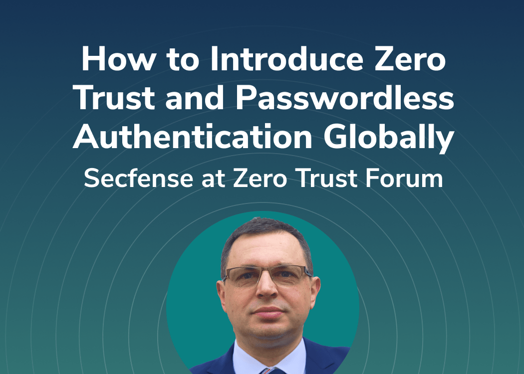 How To Introduce Passwordless Authentication Globally Secfense At